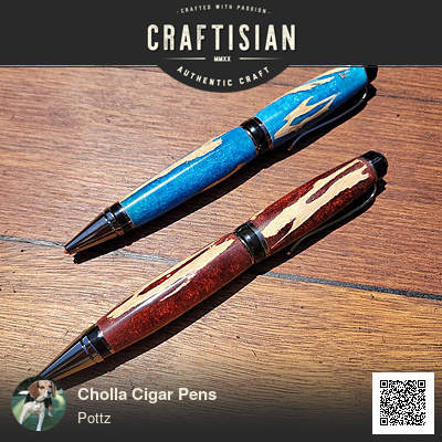 Cholla Cigar Pens - Woodworking Project by Pottz - Craftisian